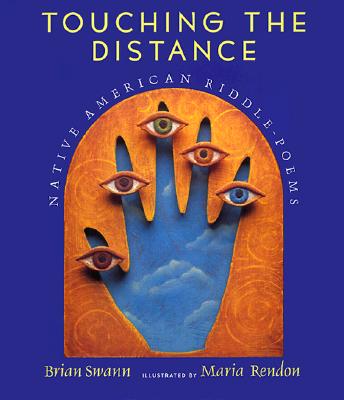 Touching the Distance: Native American Riddle-Poems