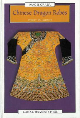 Chinese Dragon Robes (Images of Asia)