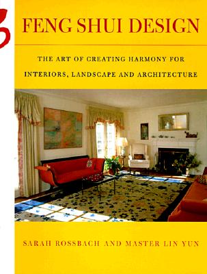 Feng Shui Design: From History and Landscape to Modern Gardens and ...