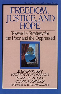 Freedom, Justice and Hope: Toward a Strategy for the Poor and the ...